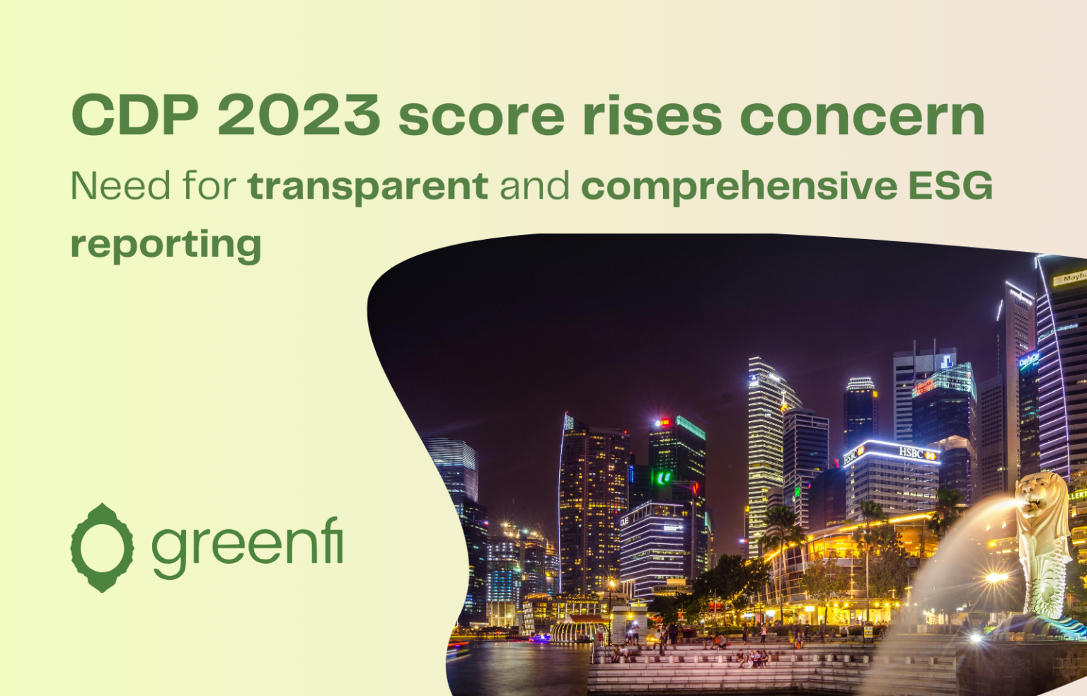 CDP 2023 score indicates need for transparent & comprehensive ESG ...